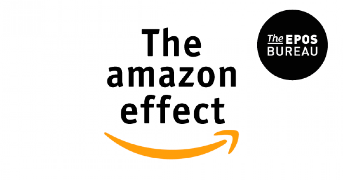The Amazon Effect | The EPOS Bureau